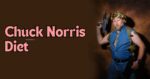 Chuck Norris diet. The reason he looks 30 at the age of 83.